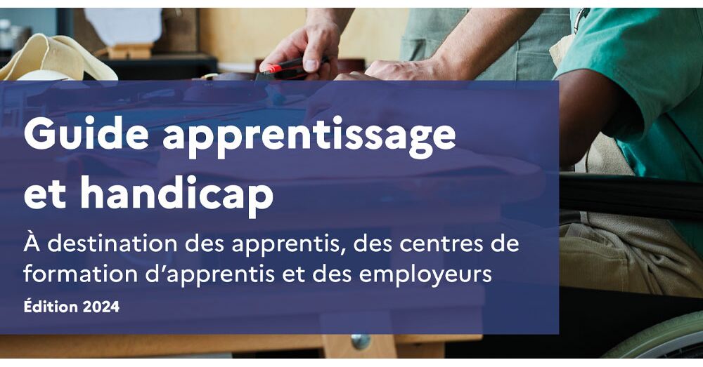 Guide apprentissage et handicap - Cap emploi 06